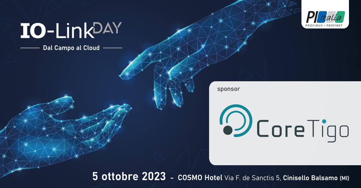 IO-Link Day Italia- Dal Campo al Cloud - CoreTigo
